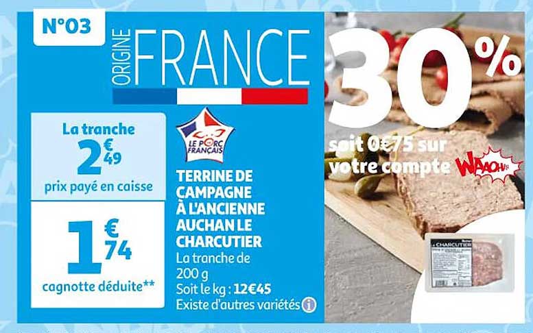Promo Terrine De Campagne à L'ancienne Auchan Le Charcutier chez Auchan ...