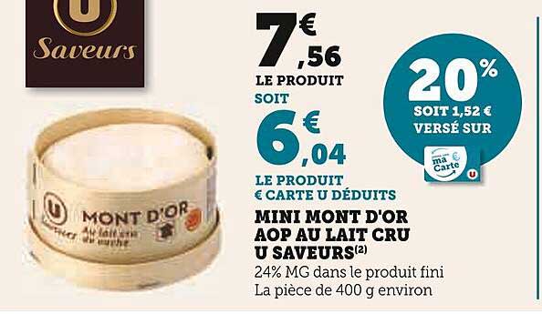 Promo Mini Mont D'or Aop Au Lait Cru U Saveurs chez Super U - iCatalogue.fr