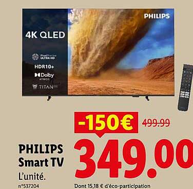 Promo PHILIPS Smart TV chez Lidl - iCatalogue.fr