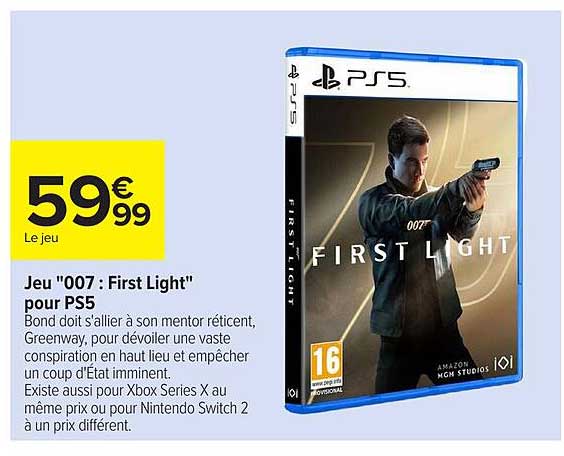 Promo 007: First Light chez Carrefour - iCatalogue.fr