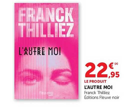 Promo Franck Thilliez L'AUTRE MOI chez Hyper U - iCatalogue.fr
