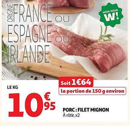 Promo PORC : FILET MIGNON chez Auchan - iCatalogue.fr