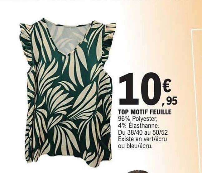 Promo TOP MOTIF FEUILLE chez E.Leclerc - iCatalogue.fr