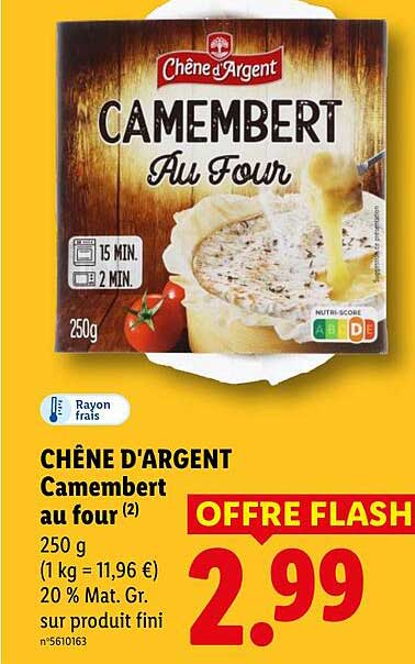 Promo Chêne D'Argent Camembert Au Four chez Lidl - iCatalogue.fr