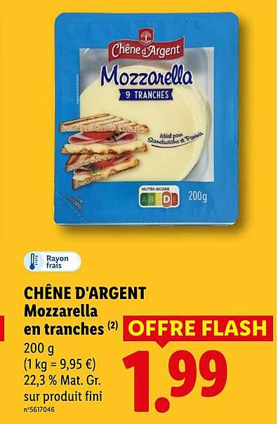 Promo Chêne D’Argent Mozzarella En Tranches chez Lidl - iCatalogue.fr