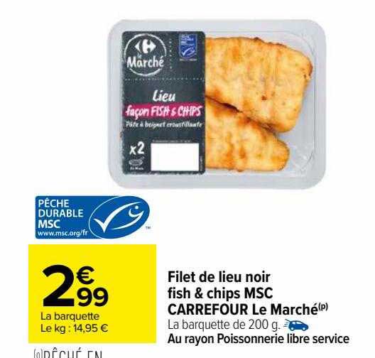 Promo Filet De Lieu Noir Fish & Chips Msc Carrefour Le Marché chez ...