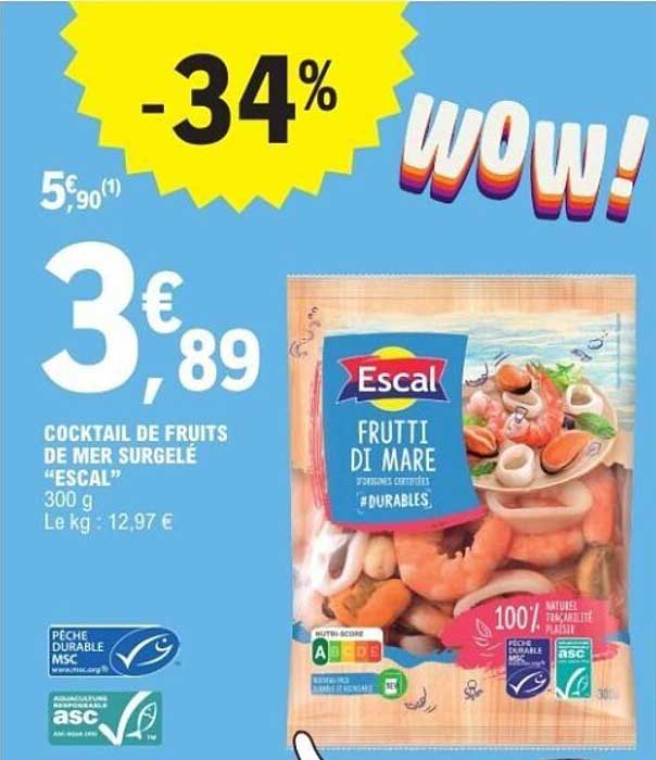 Promo Escal FRUTTI DI MARE chez E.Leclerc - iCatalogue.fr