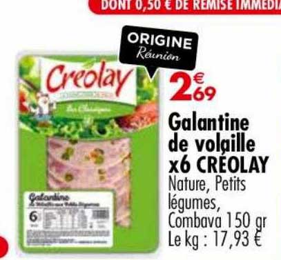 Promo Galantine De Volaille X6 Créolay chez Carrefour - iCatalogue.fr