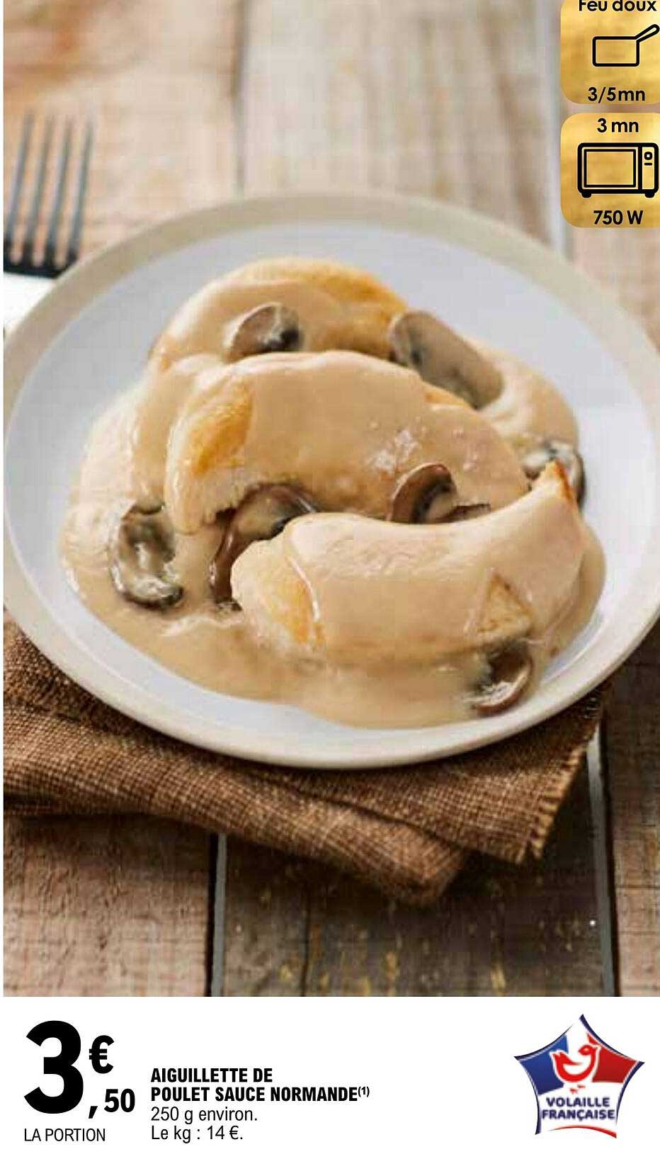 Promo Aiguillette De Poulet Sauce Normande chez E.Leclerc - iCatalogue.fr