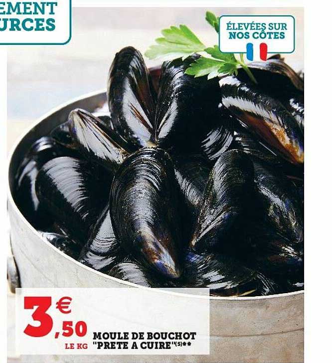 Promo Moule De Bouchot "prête à Cuire" chez Hyper U - iCatalogue.fr