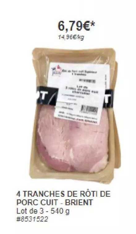 Promo 4 Tranches De Rôti De Porc Cuit - Brient chez Costco - iCatalogue.fr