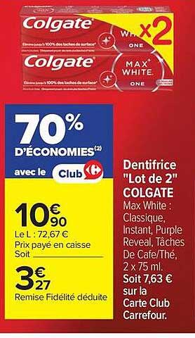 Promo Colgate Max White chez Carrefour - iCatalogue.fr