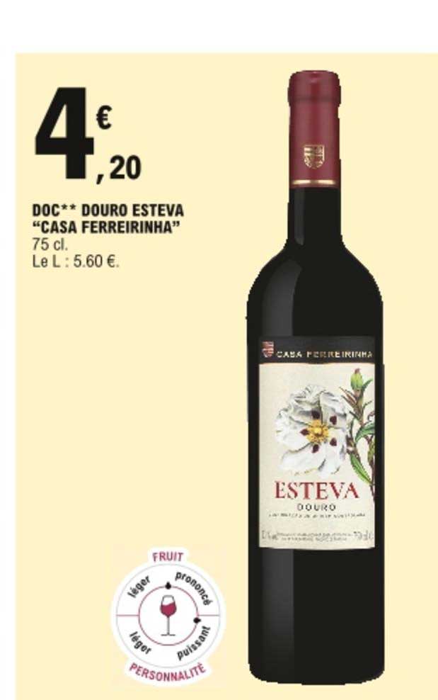 Promo Doc Douro Esteva Casa Ferreirinha chez E.Leclerc - iCatalogue.fr