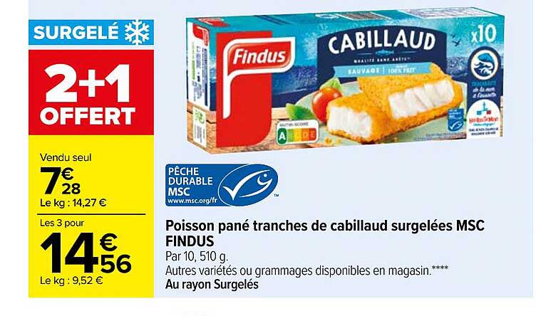 Promo Poisson Pané Tranches De Cabillaud Surgelées Msc Findus chez ...